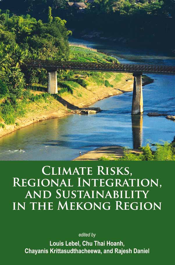 Climate risks, regional integration, and sustainability in the Mekong ...